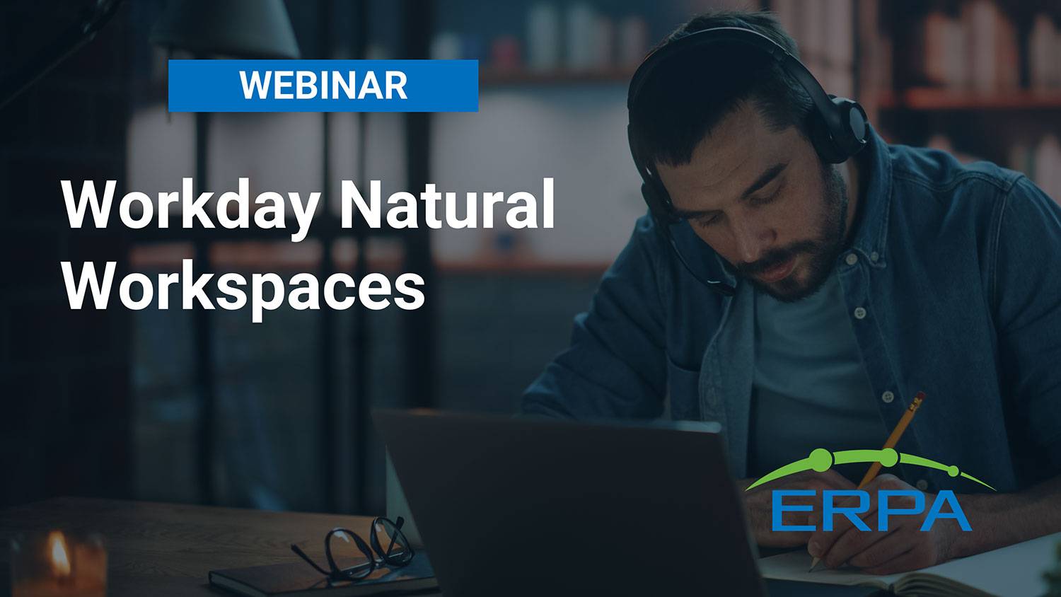 Workday Natural Workspaces | ERPA