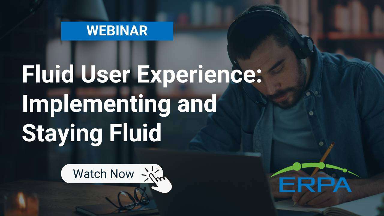 Fluid User Experience: Implementing and Staying Fluid | ERPA